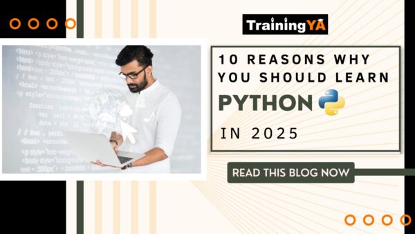 10 Reasons Why You Should Learn Python in 2025