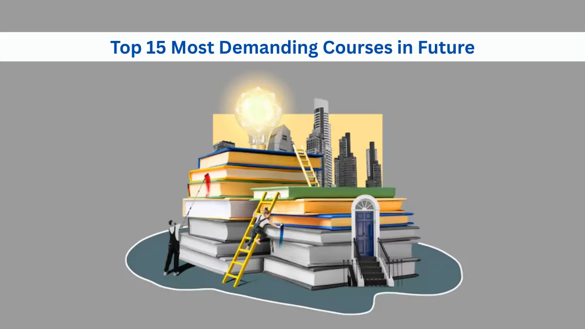 Most Demanding Courses in Future